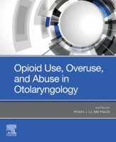 Opioid Use, Overuse, and Abuse in Otolaryngology | EPOCH